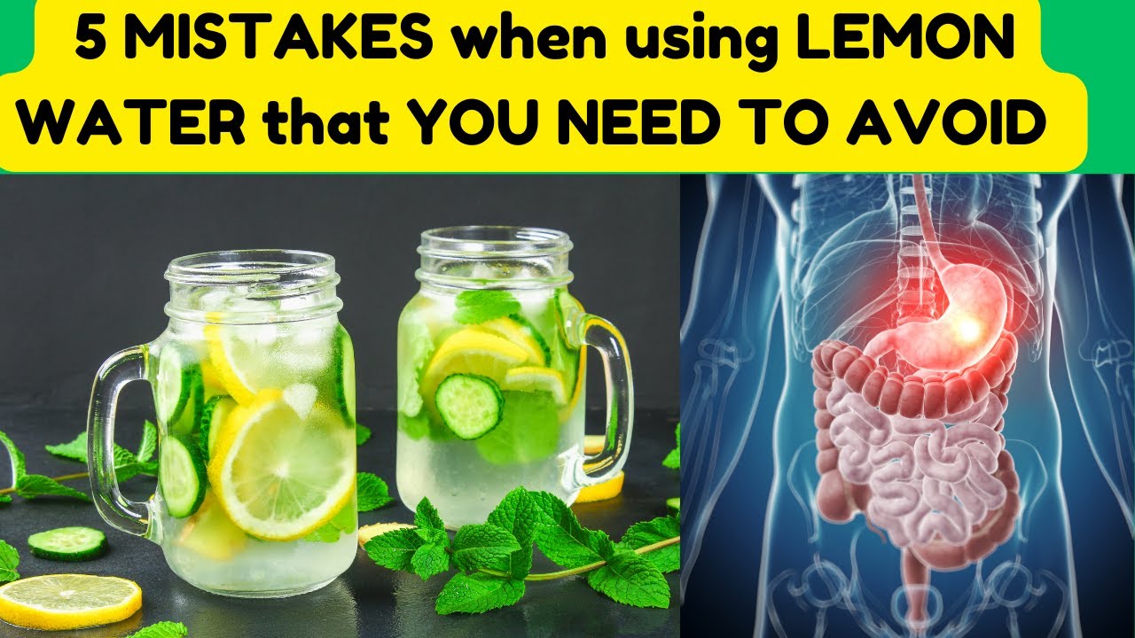 5 MISTAKES when using LEMON WATER that YOU NEED TO AVOID - YouTube