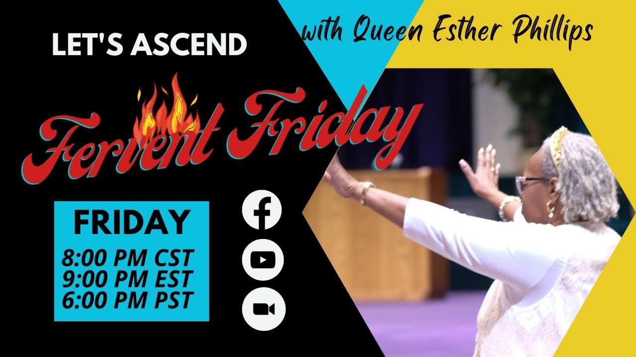 Fervent Friday! Let's Ascend in Praise, Prayer and Intercession - YouTube