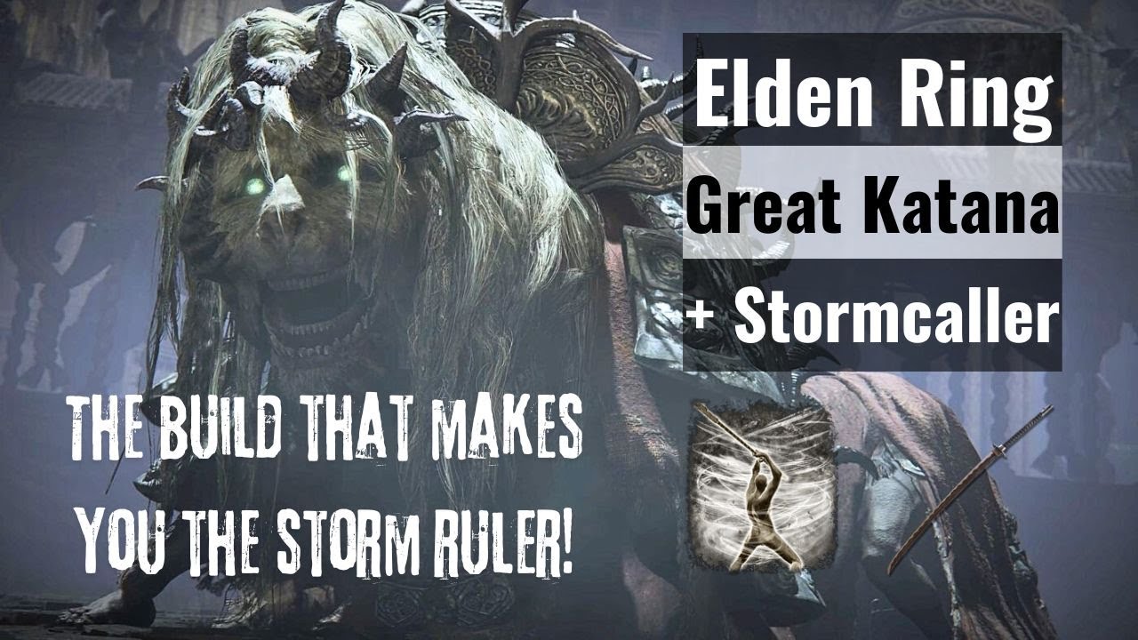 Elden Ring - Great Katana OP Storm Ruler Build - YouTube