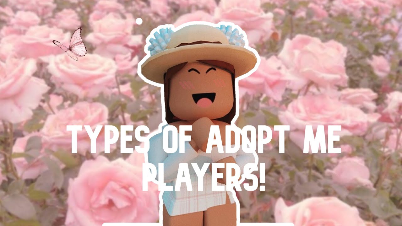 types of adopt me players! | roblox | adopt me | ariella - YouTube