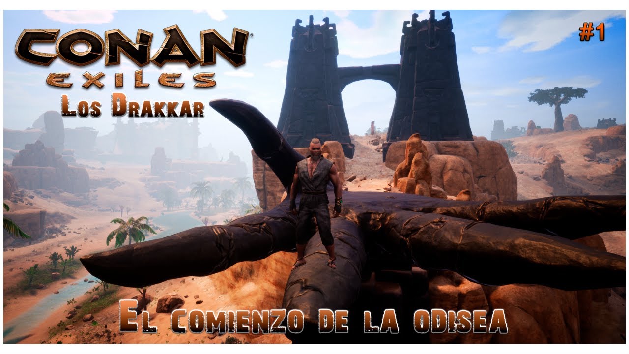 Conan Exiles Roleplay - #1 El comienzo de la odisea - Gameplay Español ...