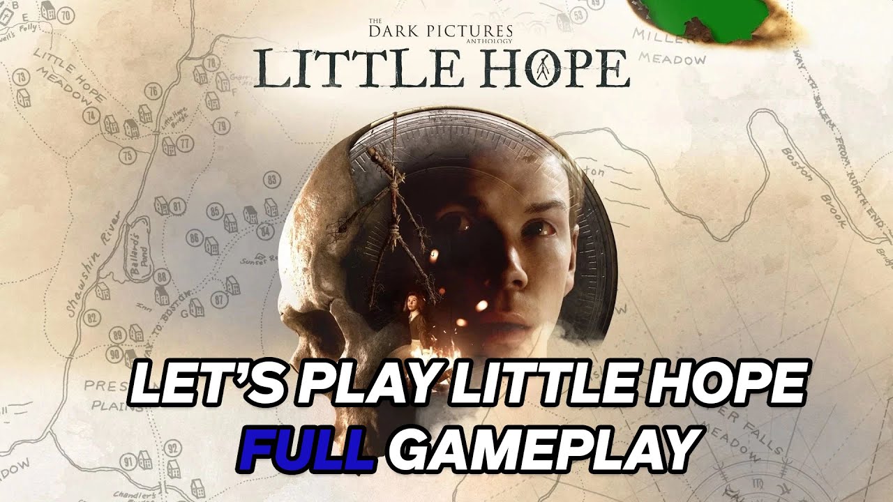 Little Hope - Let's Play (FULL GAMEPLAY) - YouTube