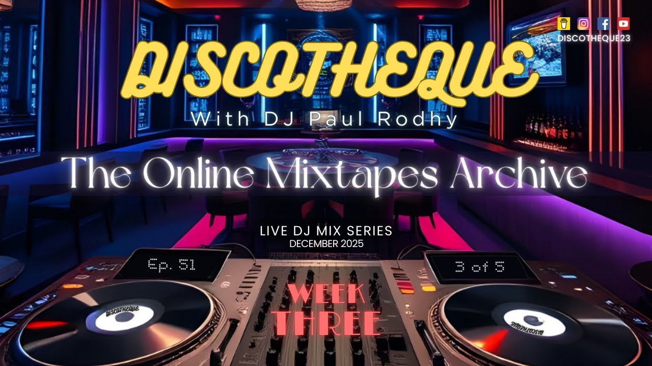 DISCOTHEQUE - The Online Mixtapes Archive #51 (December - WEEK THREE ...