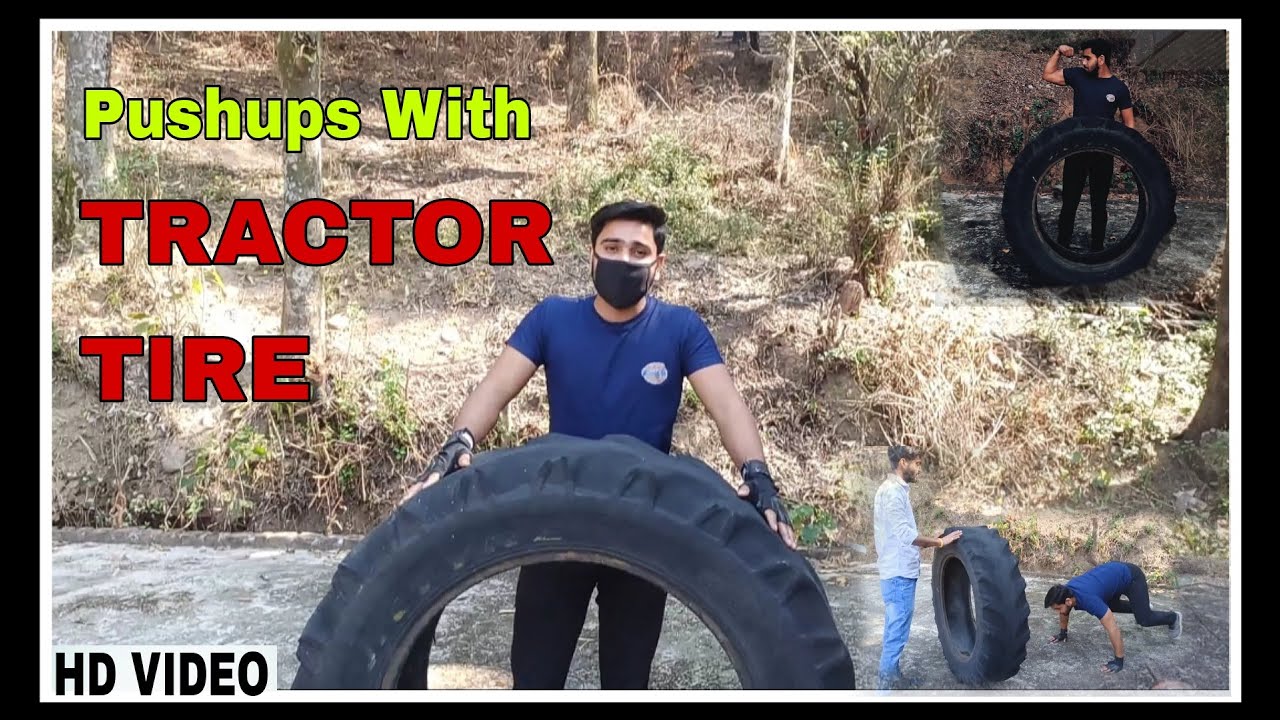 Pushups With TRACTOR TIRE || Routine Fintness || 2021 || Fitness Life ...