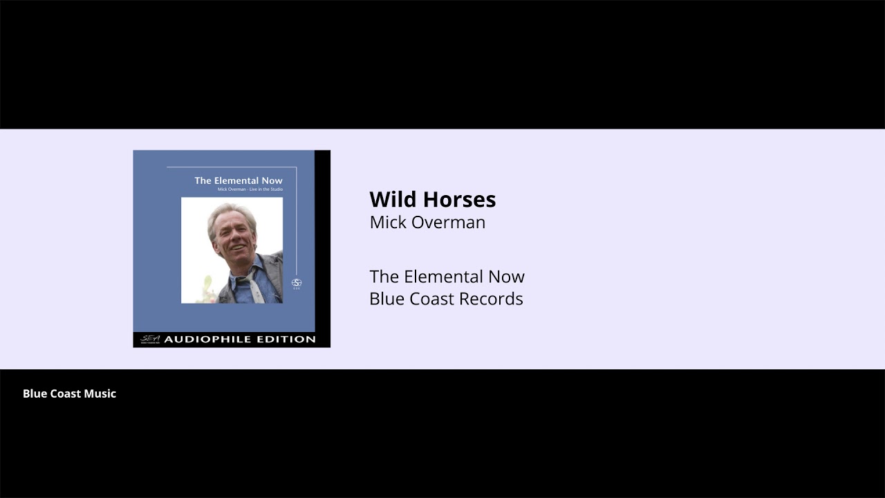 Mick Overman - Wild Horses - The Elemental Now - 05 - YouTube