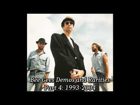 Bee Gees Demos and Rarities Part 4: 1993-2004