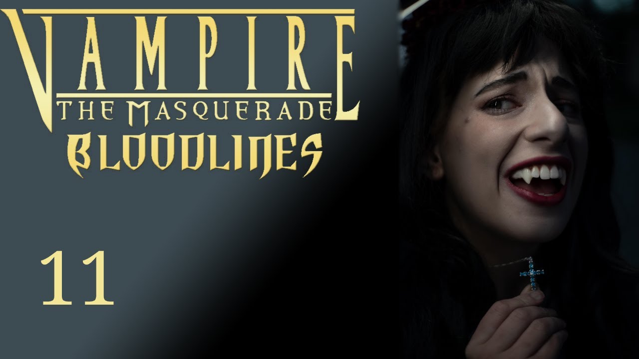 Asian Vampire | Vampire: The Masquerade - Bloodlines | Episode 11 - YouTube