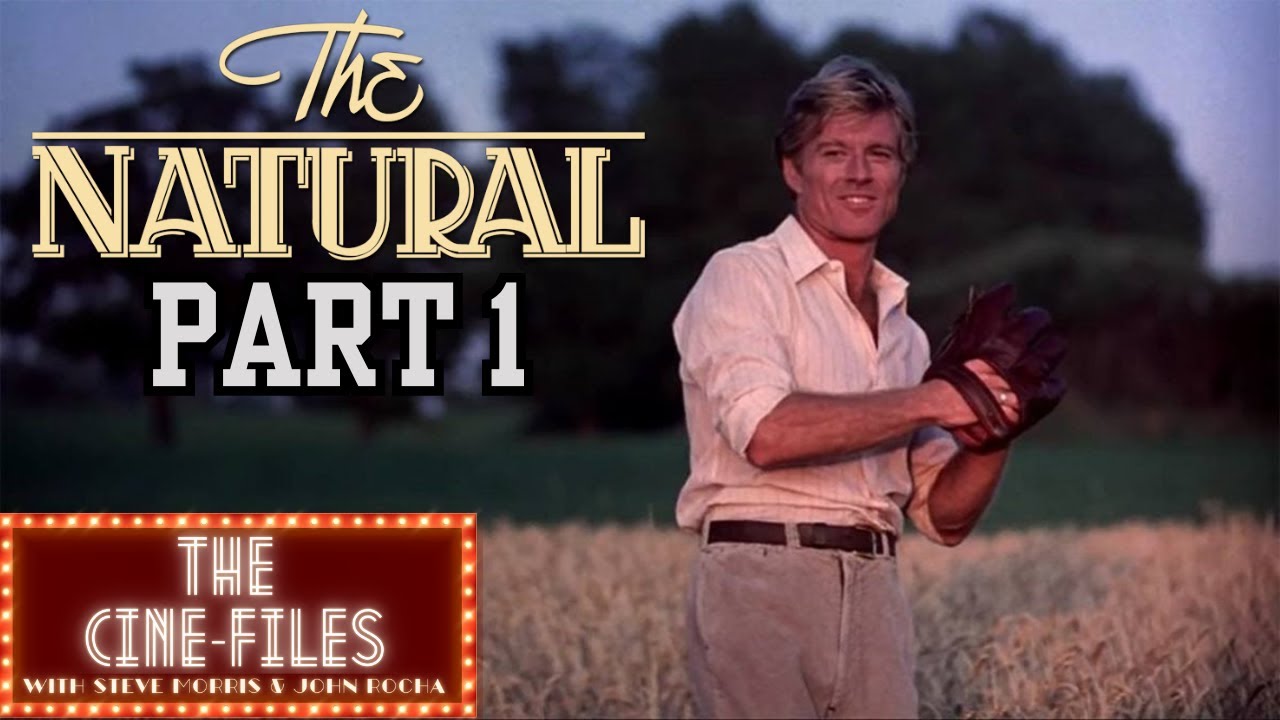 THE NATURAL (1984) Breakdown and Analysis Part 1 | Robert Redford | MLB ...
