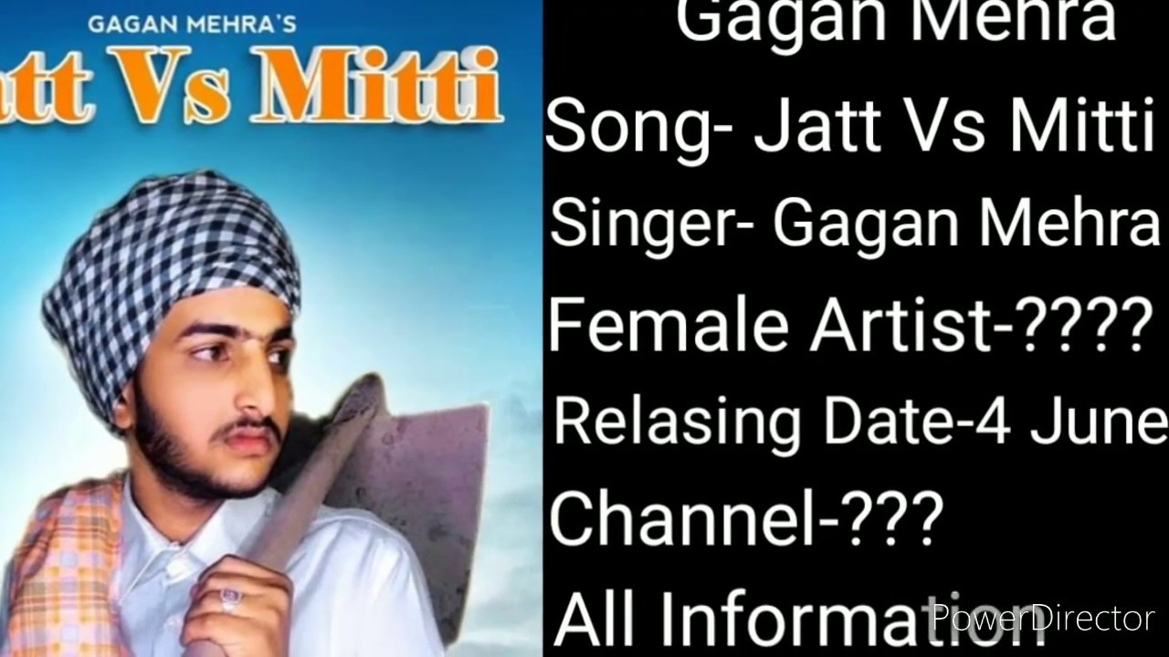 Gagan Mehra- Jatt Vs Mitti New Punjabi Song, Relasing Date, Upcoming ...