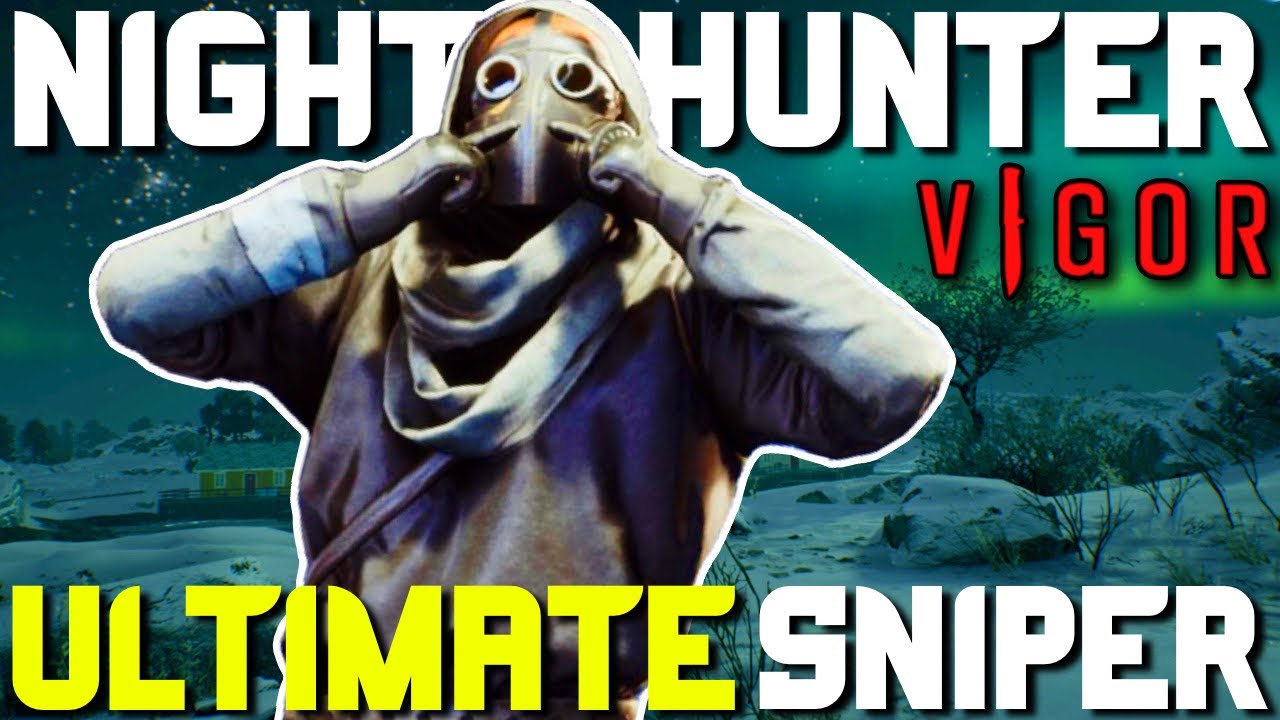 THE ULTIMATE NIGHT SNIPER | VIGOR - YouTube