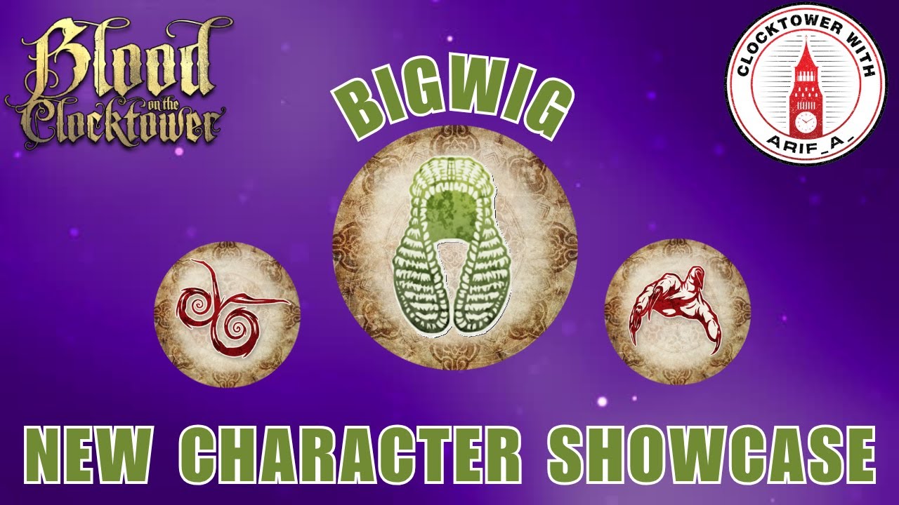 NEW LORIC CHARACTER: THE BIGWIG!🧑‍⚖️ Blood on the Clocktower ...