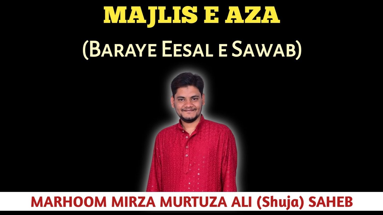 🛑Live HD | Majlis e Aza | Baraye Eesal e Sawab Marhoom Mirza Murtuza ...