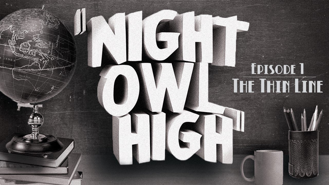 Night Owl High Episode 1 Promo - YouTube