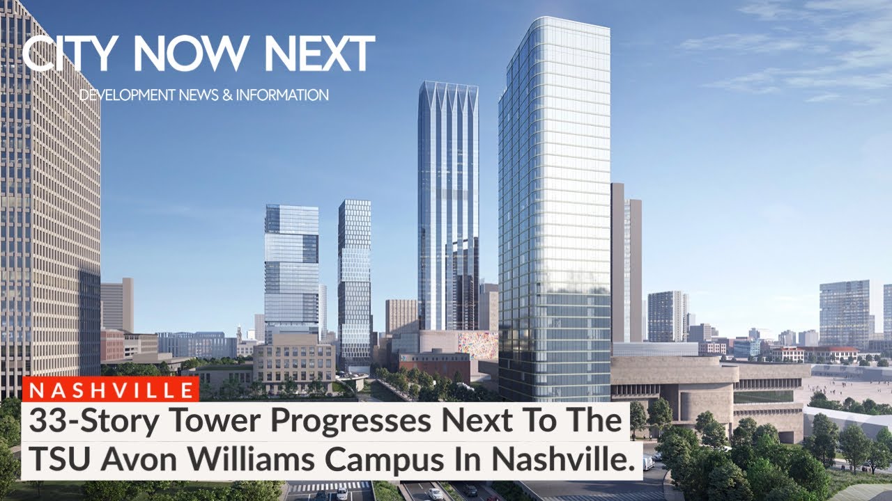 33-Story Tower Slated For Downtown Nashville. - CityNowNext Nashville Development. - YouTube