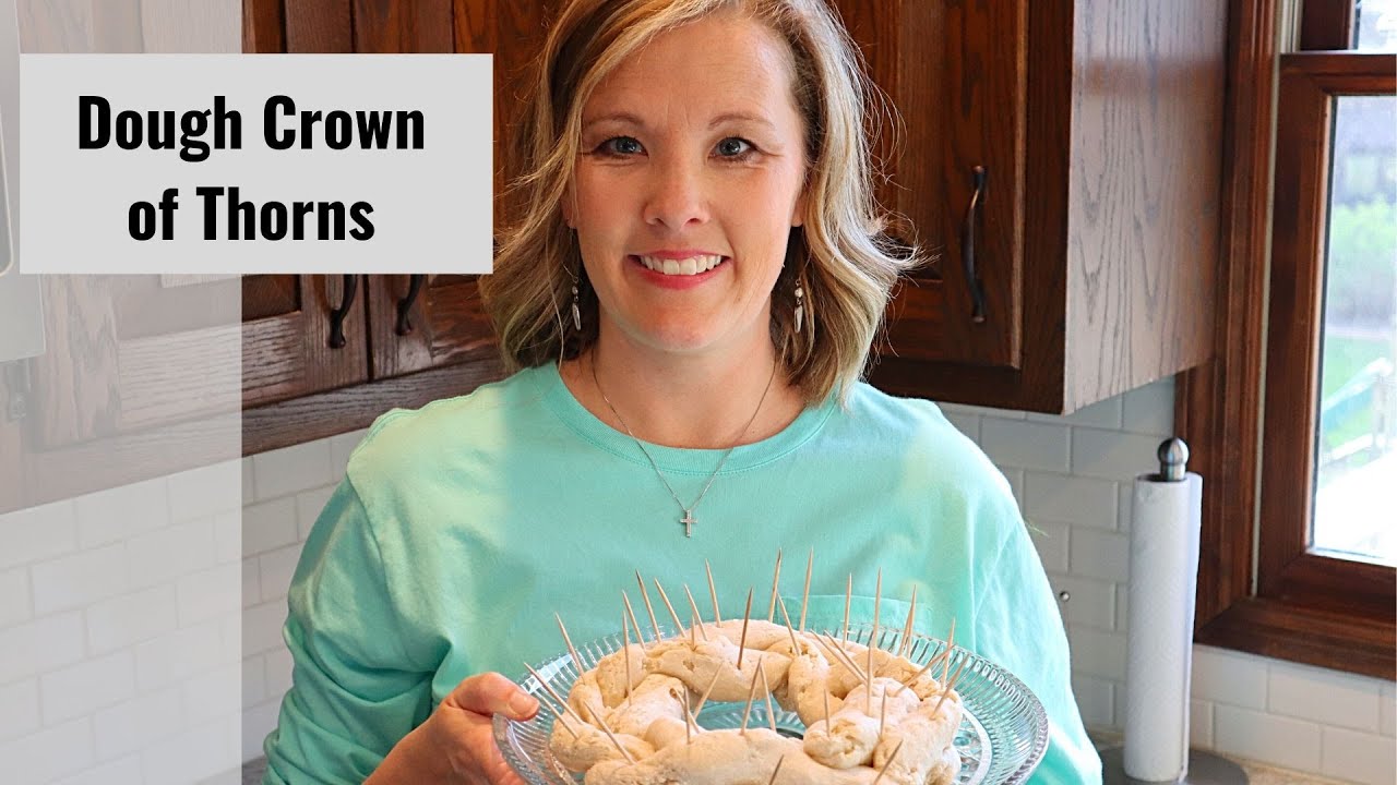 Dough Crown of Thorns - YouTube
