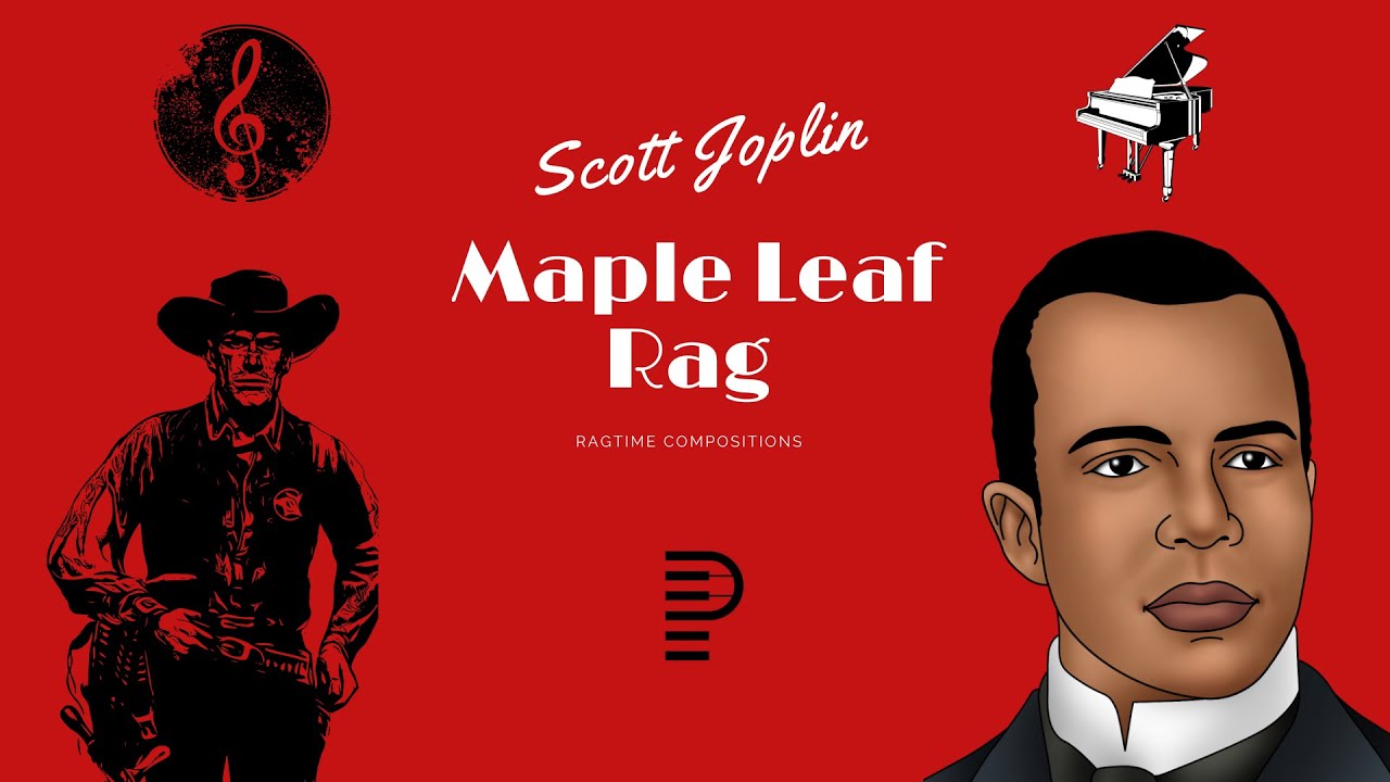 Scott Joplin - Maple Leaf Rag - YouTube