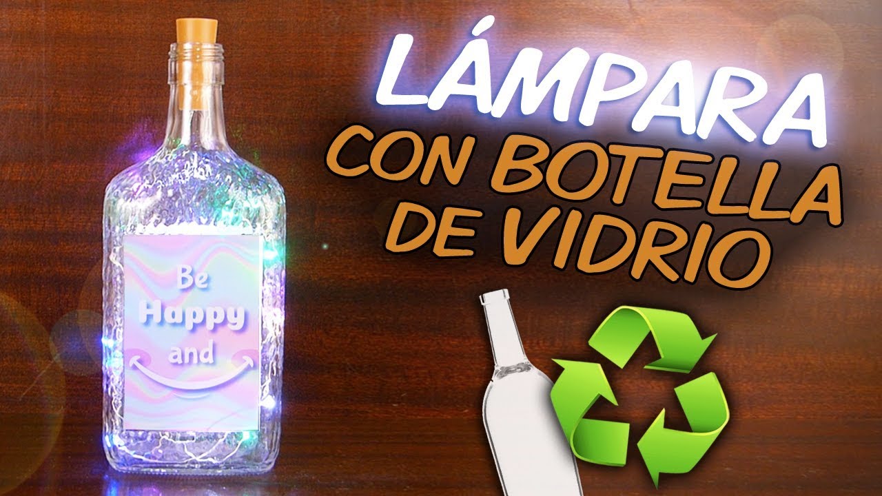 LÁMPARA con BOTELLA de VIDRIO - YouTube