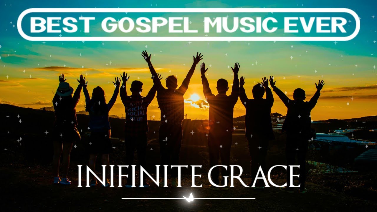 God's Grace as Infinite Grace | Gospel Music #godsgrace #gospelmusic # ...