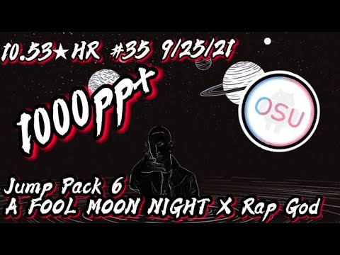 Osu!droid Map: jump pack 6-A FOOL MOON NIGHT X Rap God by The Koxx ...