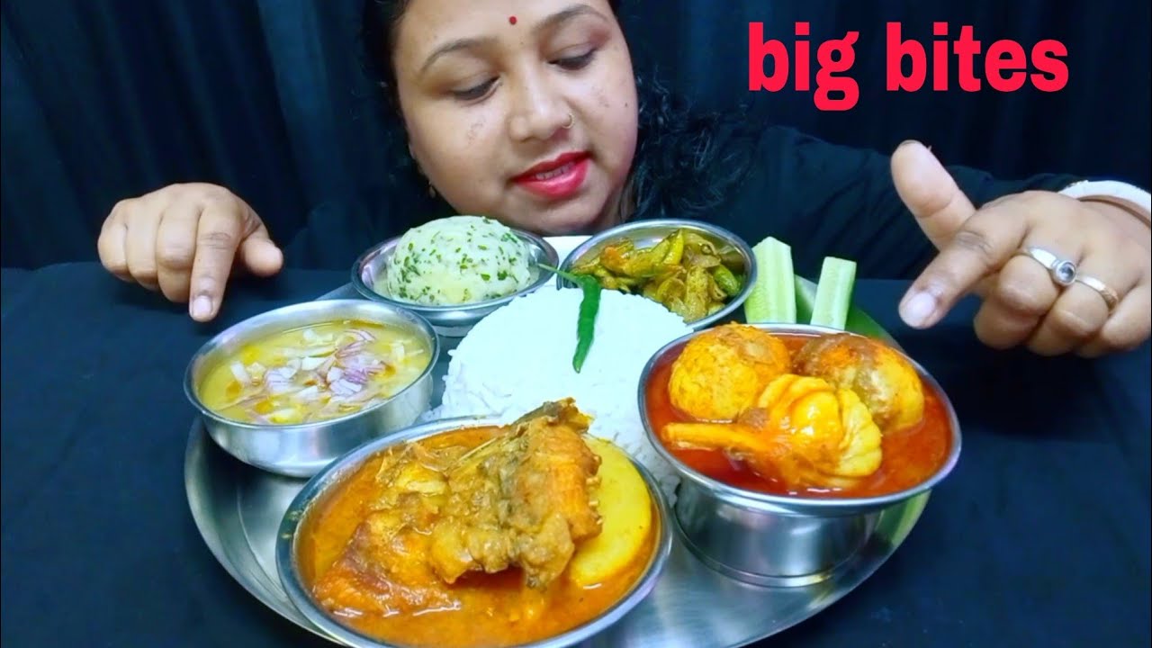 Eating Spicy Egg Curry Katla Macher Jhol Dal Sidho With Rice |# ...