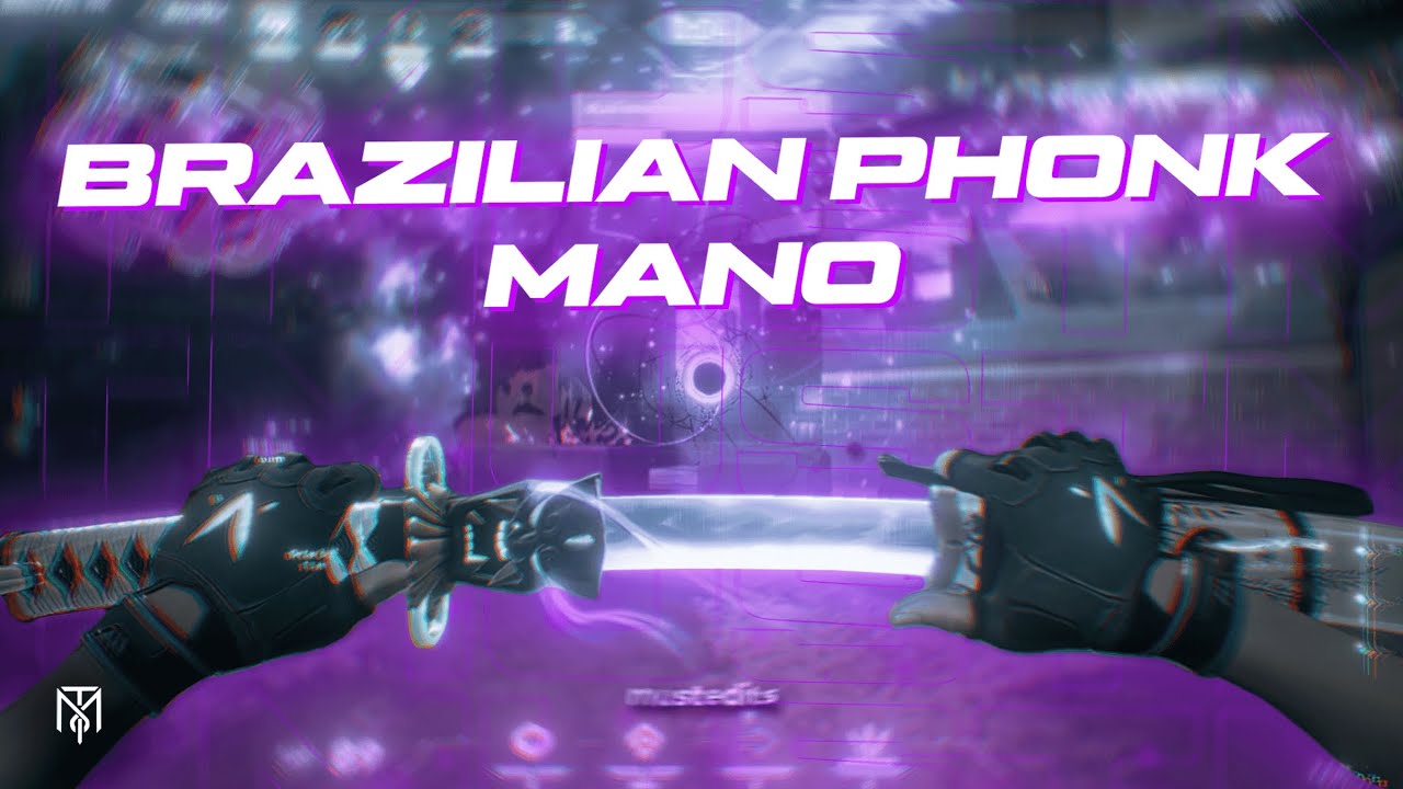 BRAZILIAN PHONK MANO 🖤 - YouTube