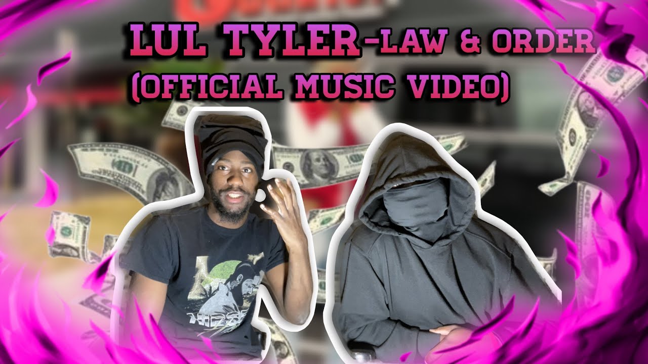 Lul Tyler - Law & Order (Official Music Video) Reaction HE TOO HARD 🔥🔥 ...