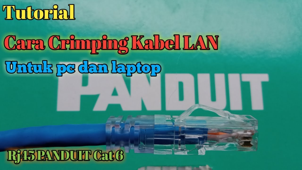 Cara Crimping Rj45 Panduit Cat 6 (crimping kabel lan untuk pc dan ...