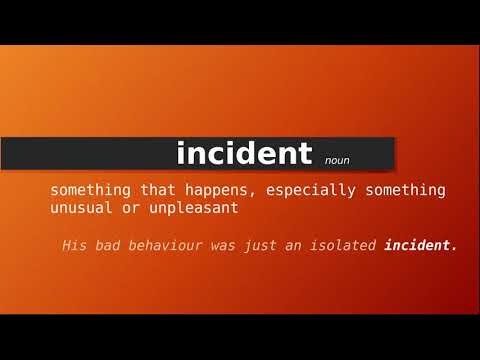 incident , Meaning of incident , Definition of incident , Pronunciation of incident - YouTube
