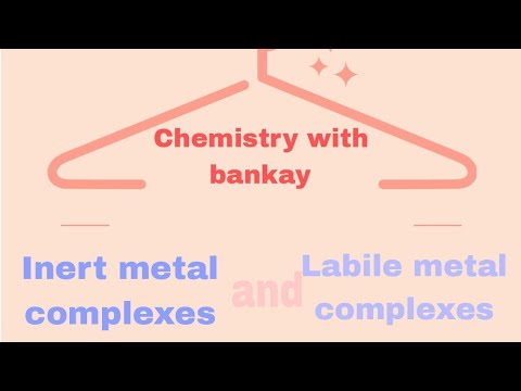 Inert and Labile metal complexes( m.sc 2nd sem.Inorganic Chemistry ...