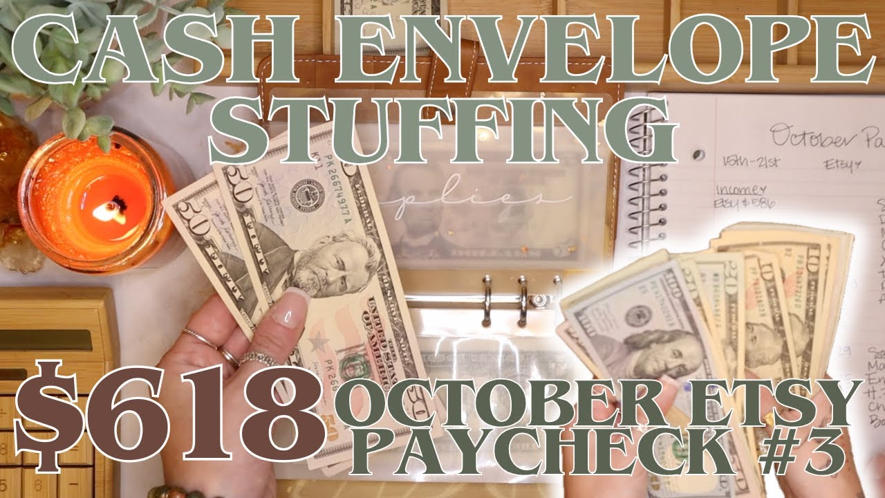 $618 Cash Envelope Stuffing | Etsy Paycheck #3 + Venting!! | 25 Year ...