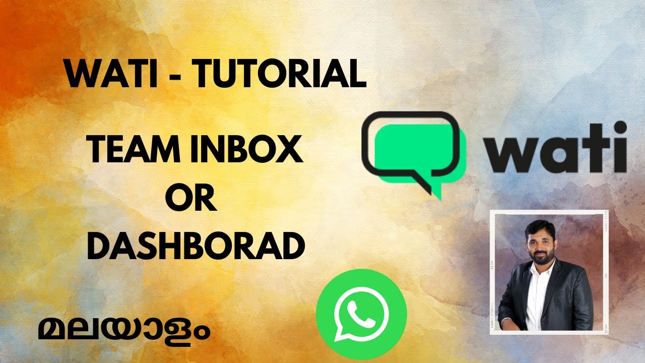 WATI TUTORIAL - TEAM INBOX OR DASH BOARD - YouTube