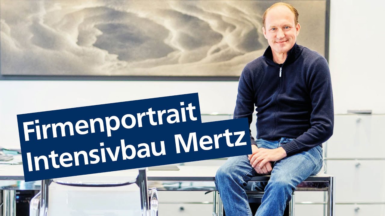 Im Firmenportrait: Thomas Mertz von der Intensivbau GmbH & Co. KG - YouTube