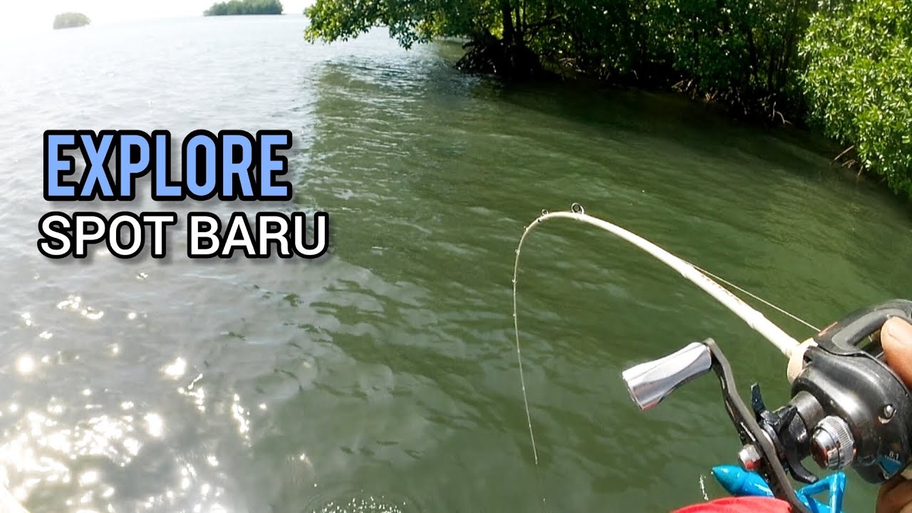 Cara Mencari SPOT CASTING baru di Muara Bakau - YouTube
