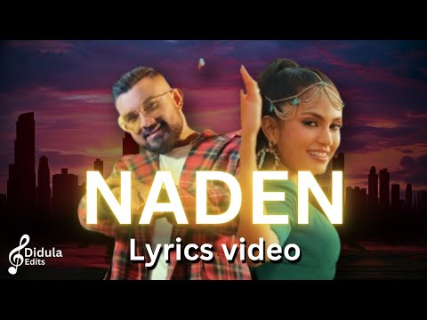 Naden | lyrics video | Didula Edits - YouTube