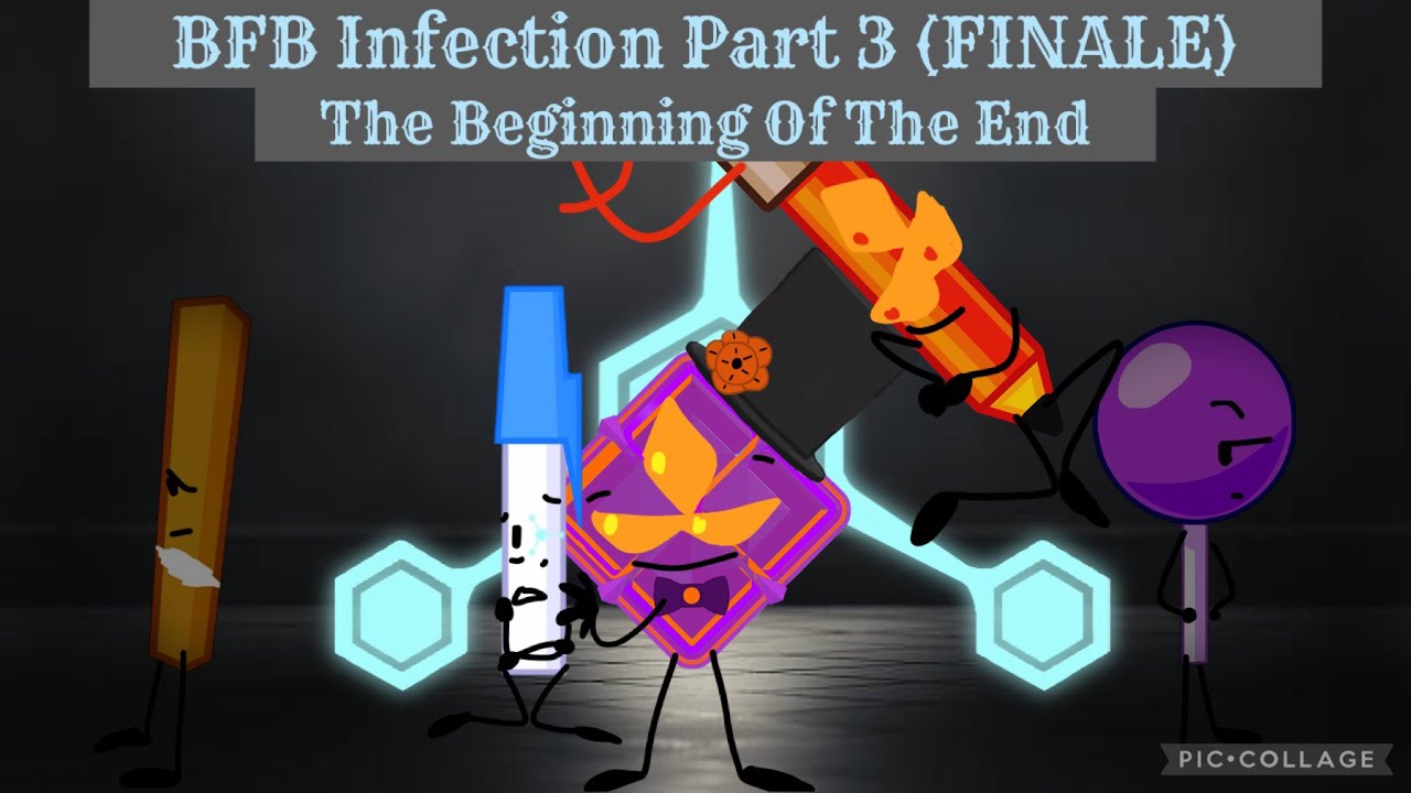 BFB Infection Part 2 (FINALE): The Beginning Of The End - YouTube