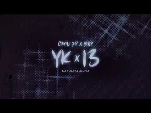YK x 13 (DJ Young Blend) [CEAN JR x LANY] *WHEN OPM MEETS LANY*