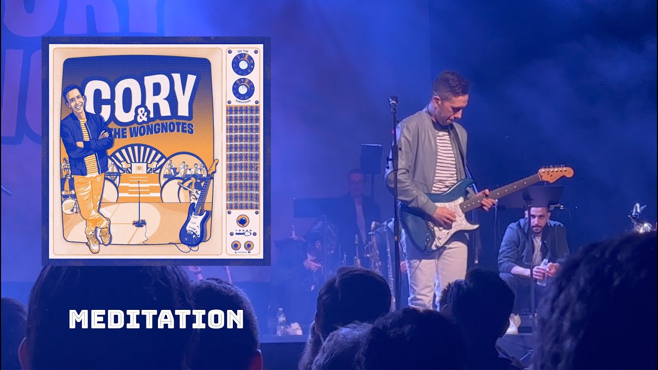 CORY WONG (Cory & The Wongnotes) - MEDITATION (LIVE) - YouTube