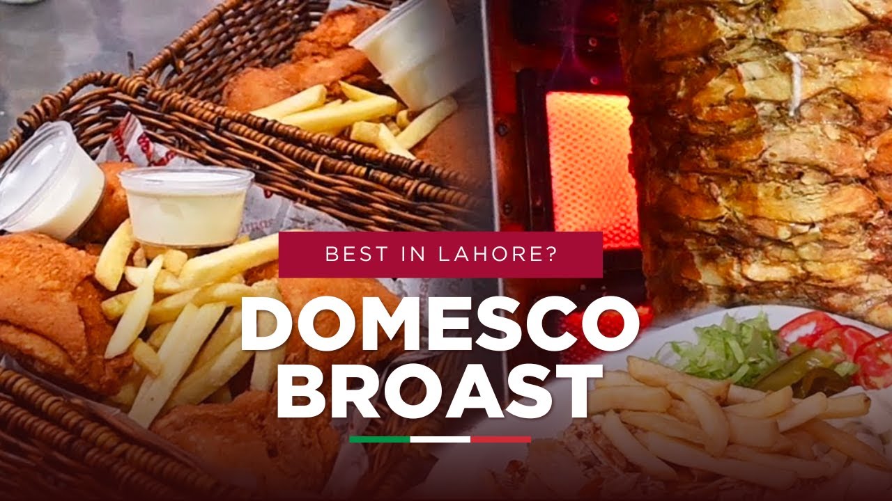 Lahore's Best Broast: The Domesco Wapda Town Experience - YouTube