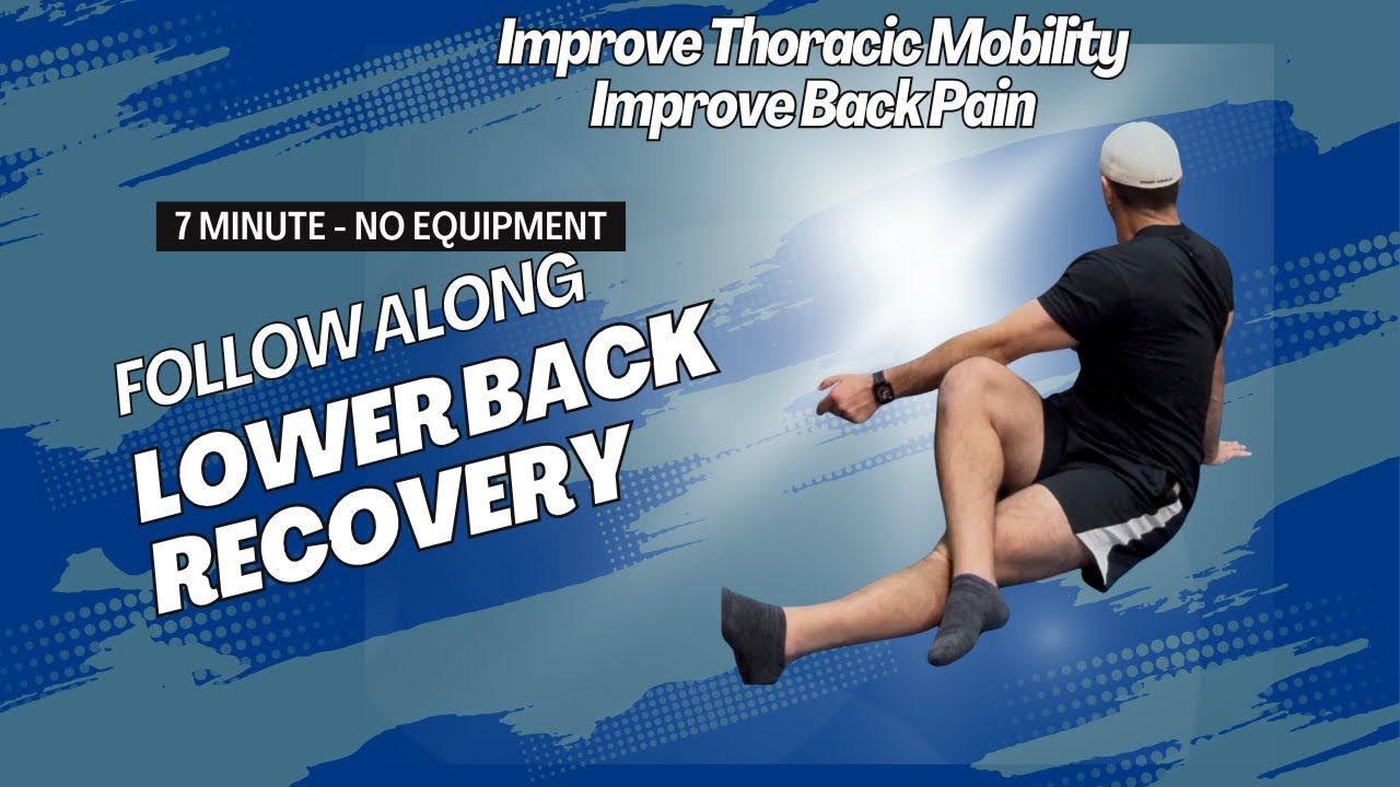 Fix Lower Back Pain with This 7-Min Thoracic & Lumbar Mobility Routine ...
