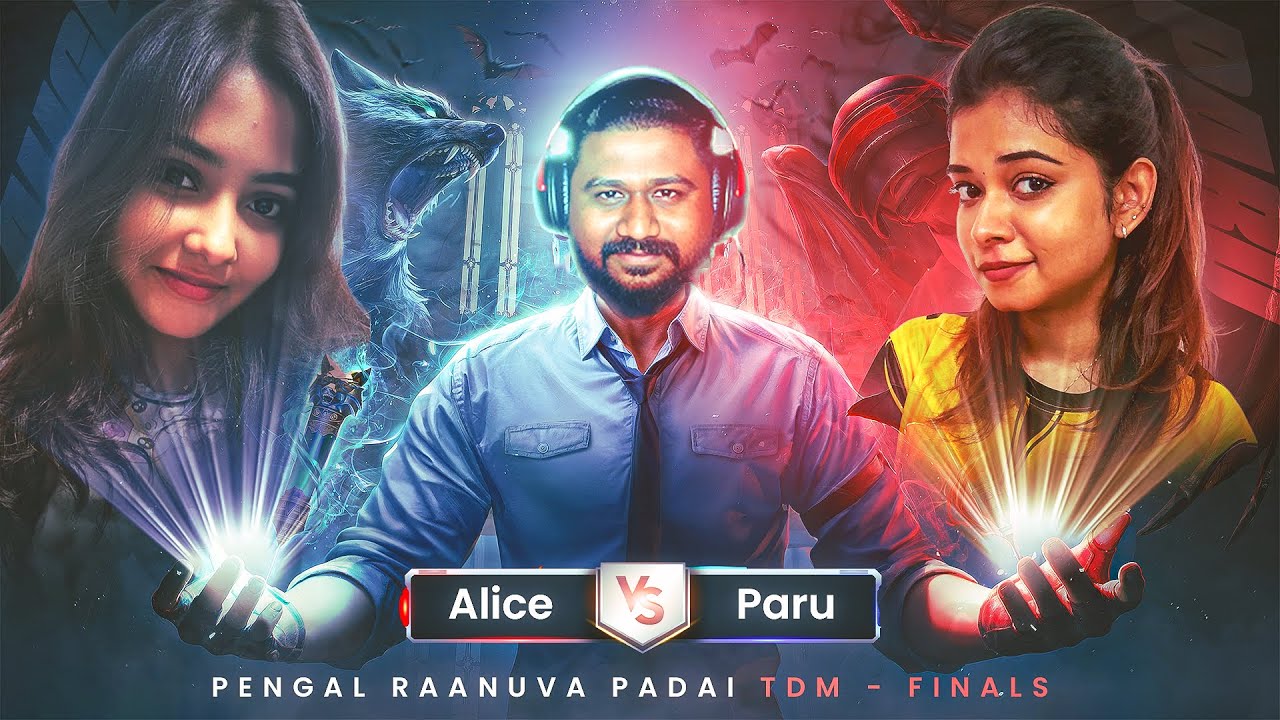 FINALS II PENGAL RAANUVA PADAI IRUDHI SUTRU II PARU vs ALICE #bgmitamil ...
