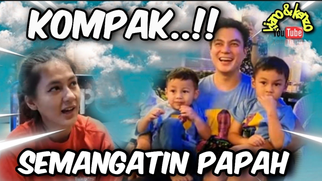 JADI SEMANGAT PAPAH ‼️KAKAK DAN KENZO TEMANI PAPAH OLAH RAGA ...