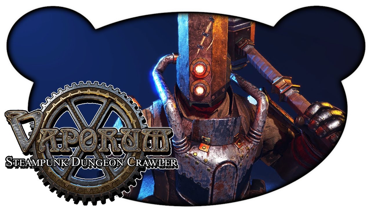 Ein Steampunk Dungeon Crawler RPG! - Vaporum (Let's Play Gameplay ...
