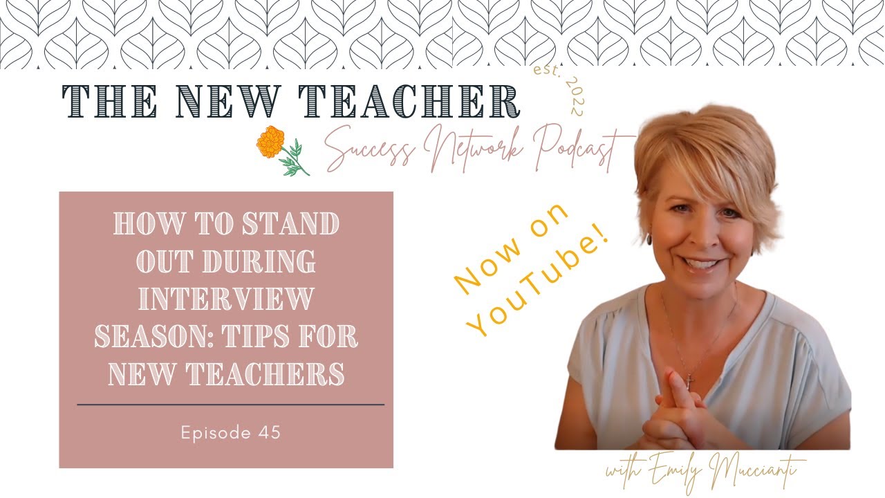 How to Stand Out During Interview Season: Tips for New Teachers - YouTube