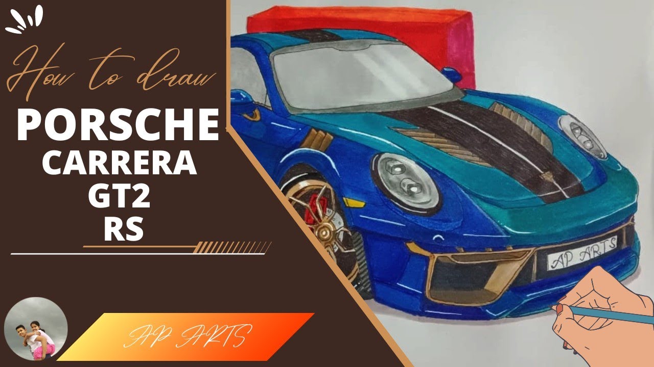 Porsche Carrera GT2 RS Drawing 🏼 with alcohol markers🖍️ | AP ARTS - YouTube