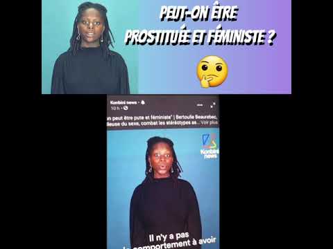Peut-on être féministe et prostituée? ( Bertoulle Beaurebec)