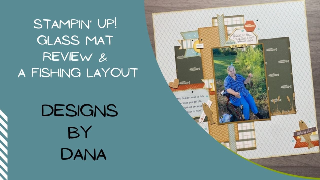 Stampin' Up! Glass Mat Review & A Fishing Layout - YouTube