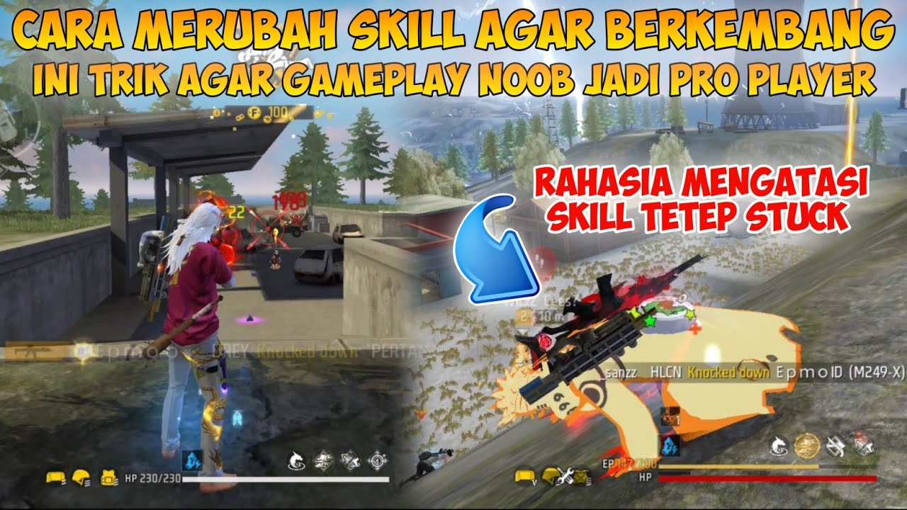 CARA MERUBAH SKILL GAMEPLAY NOOB MENJADI PRO PLAYER FREE FIRE | Ini ...