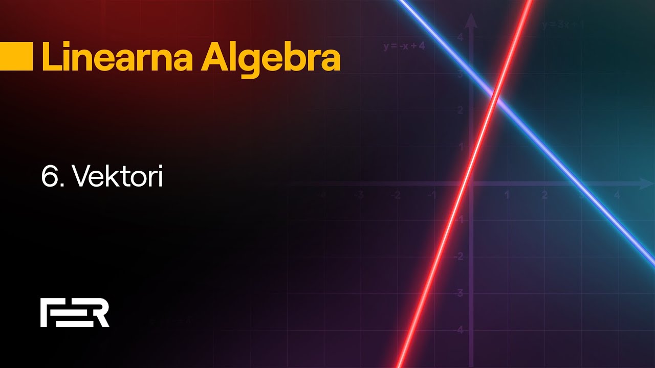 Linearna algebra 6: Vektori - YouTube