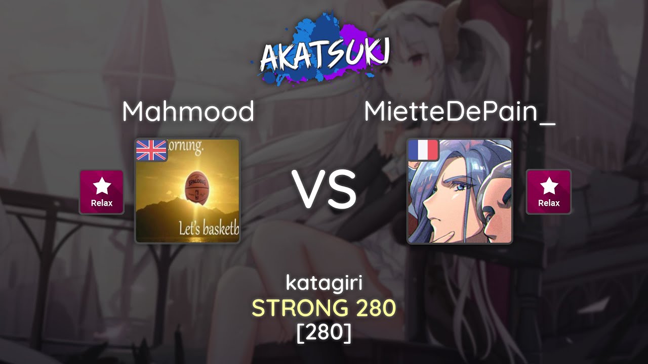 Relax | Mahmood vs MietteDePain_ | katagiri - STRONG 280 [280] +RX ...