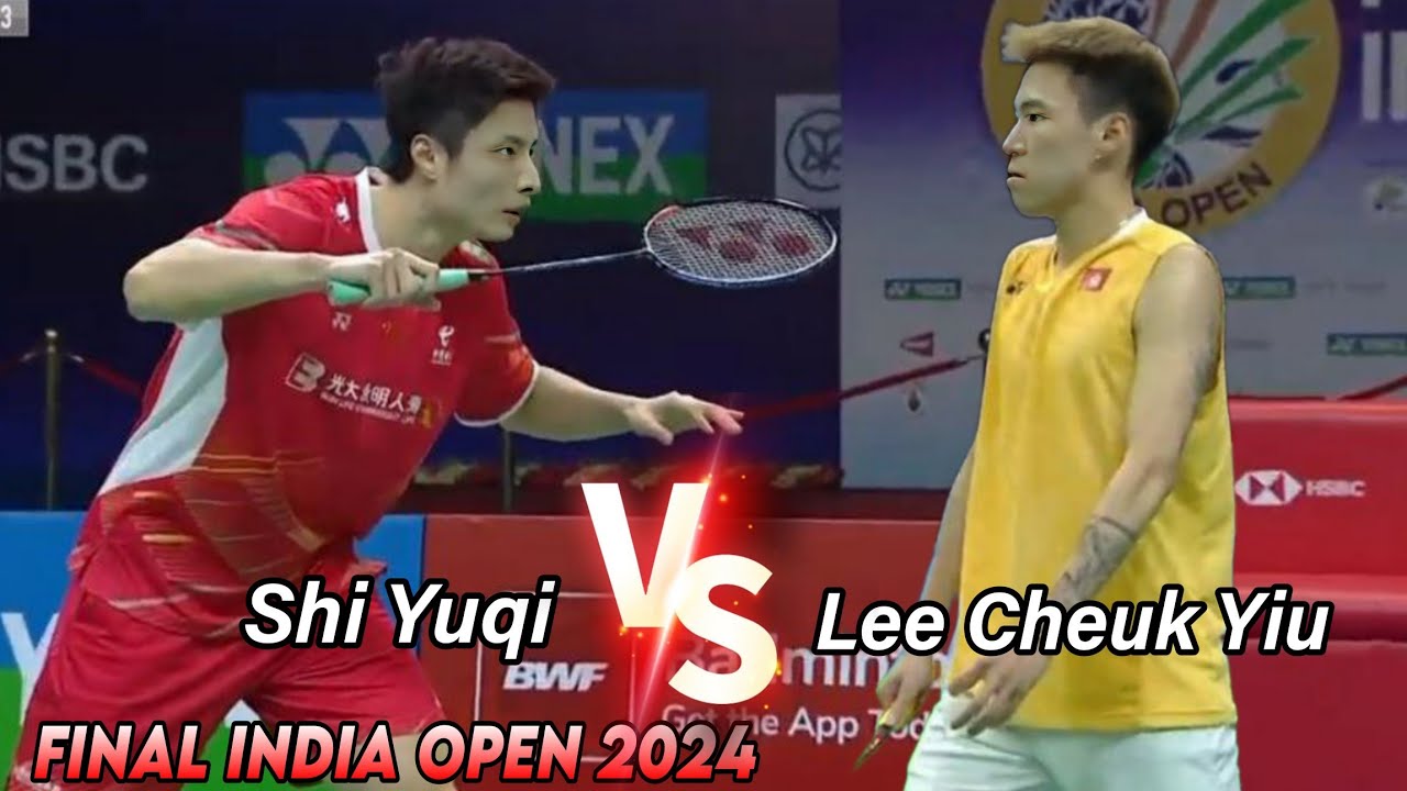 Shi Yuqi vs Lee Cheuk Yiu || Final India open 2024 - YouTube
